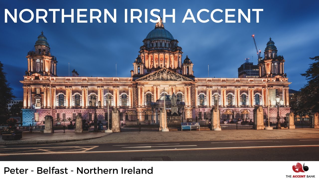 Northern Irish Accent - Belfast - Pete Roberts - YouTube