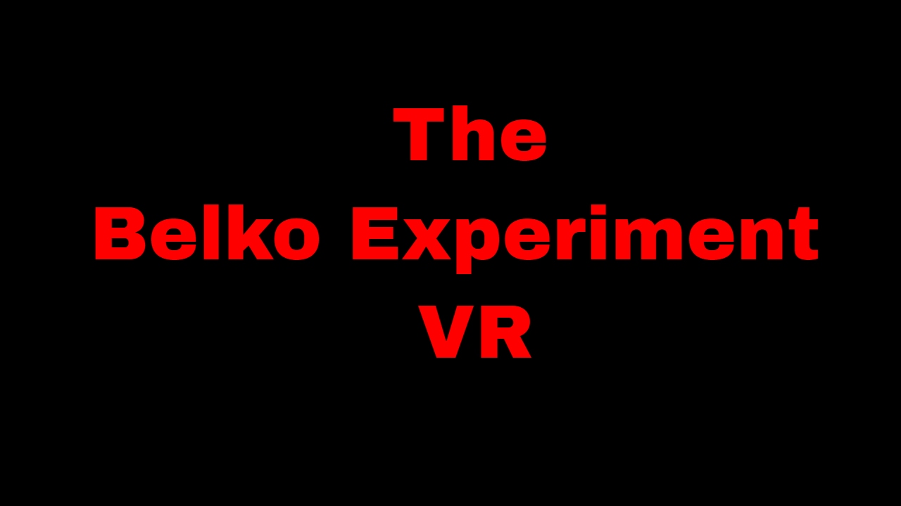Belko Expirement VR - YouTube