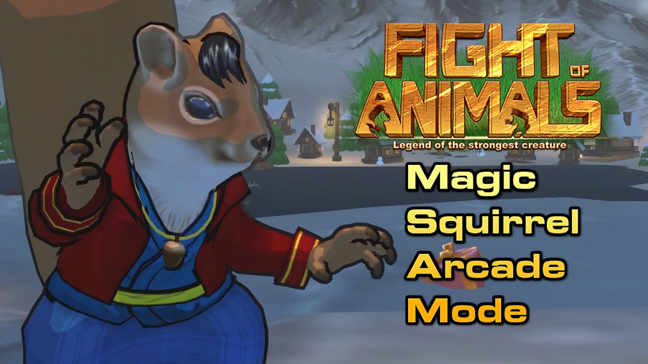 Fight of Animals: Magic Squirrel Arcade Mode - YouTube