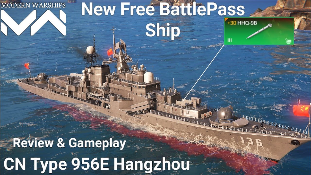CN Type 956E Hangzhou - New BP Ship Review & Gameplay - Modern Warships ...