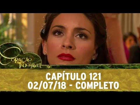 Coração Indomável | capítulo 121 - 02/07/18, completo - YouTube