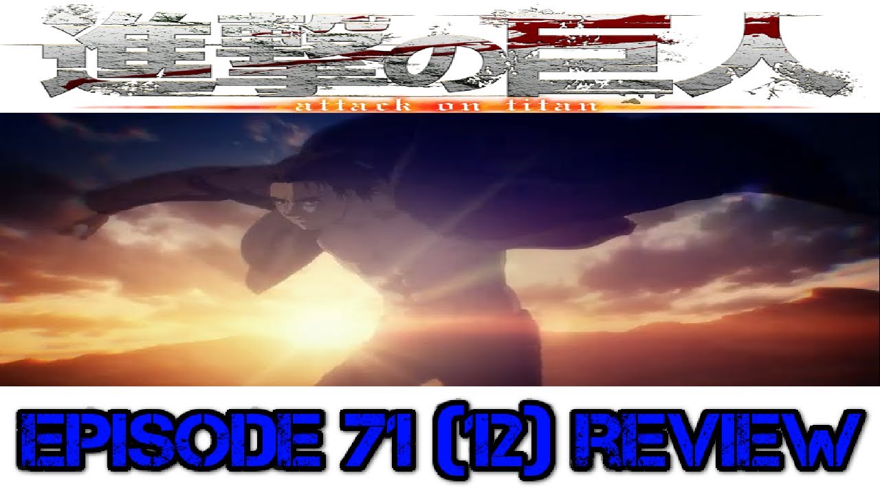 Attack On Titan Final Season Episode 71 (12) Review. Eren Escaped - YouTube
