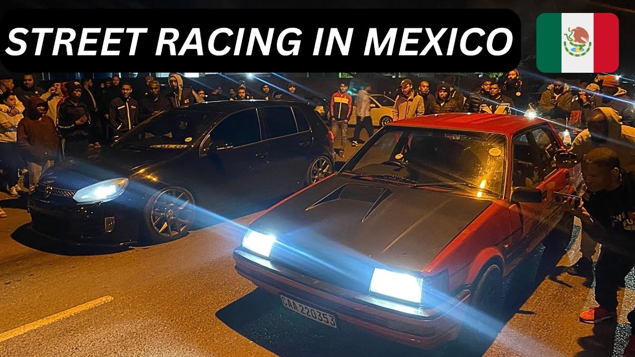 Street Racing Scene in Mexico EP1 - YouTube