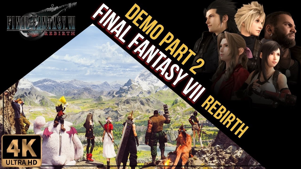 Final Fantasy: Rebirth | Demo Part 2 of 2 | 4K Walkthrough | No ...