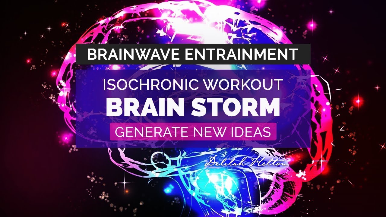 Brainstorm New Ideas - Isochronic Tones for Problem Solving | Brainwave ...