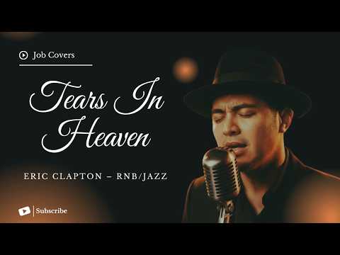 Tears In Heaven - Eric Clapton - Male RNB/Jazz Cover (Lyric Video)