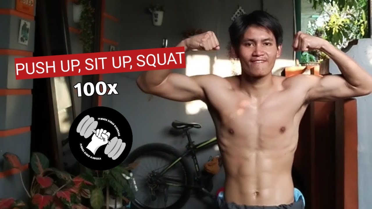 Push Up, Sit Up, & Squat 100x | Pemuda Gemar Olahraga - YouTube