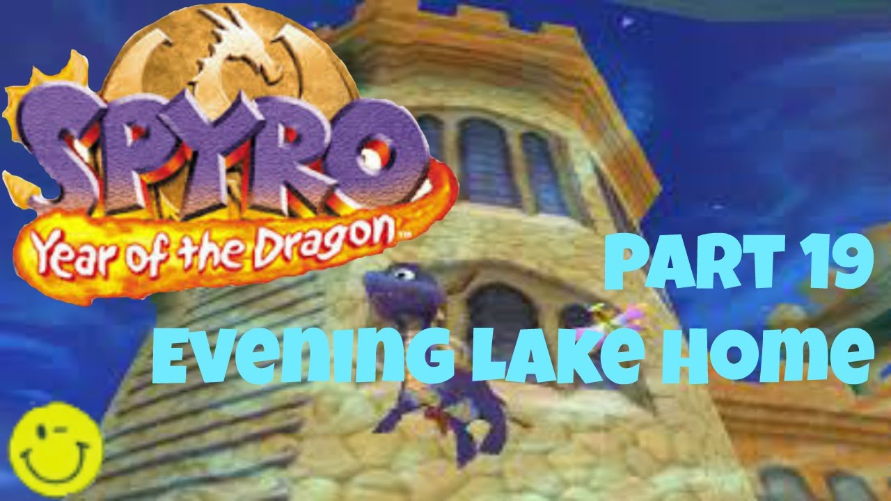 Let's Play Spyro 3: Year Of The Dragon Part 19: Evening Lake Home ...
