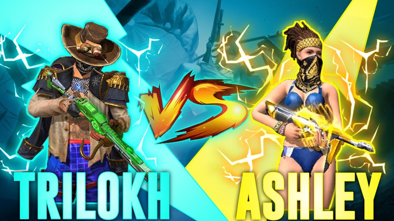TRILOKH VS ASHLEY 🔥 PC VS PC | UNKNOWN FEMALE PLAYER - YouTube
