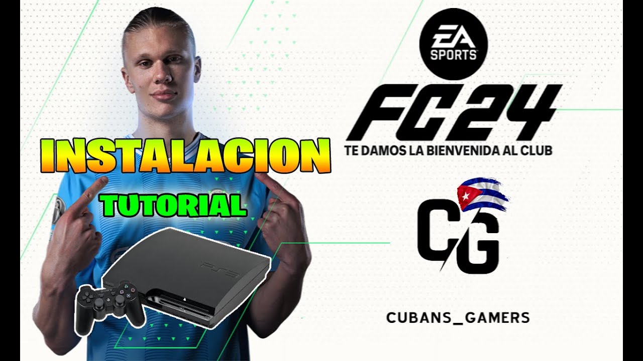 NUEVO FC 24 PS3 CUBAN GAMER - YouTube