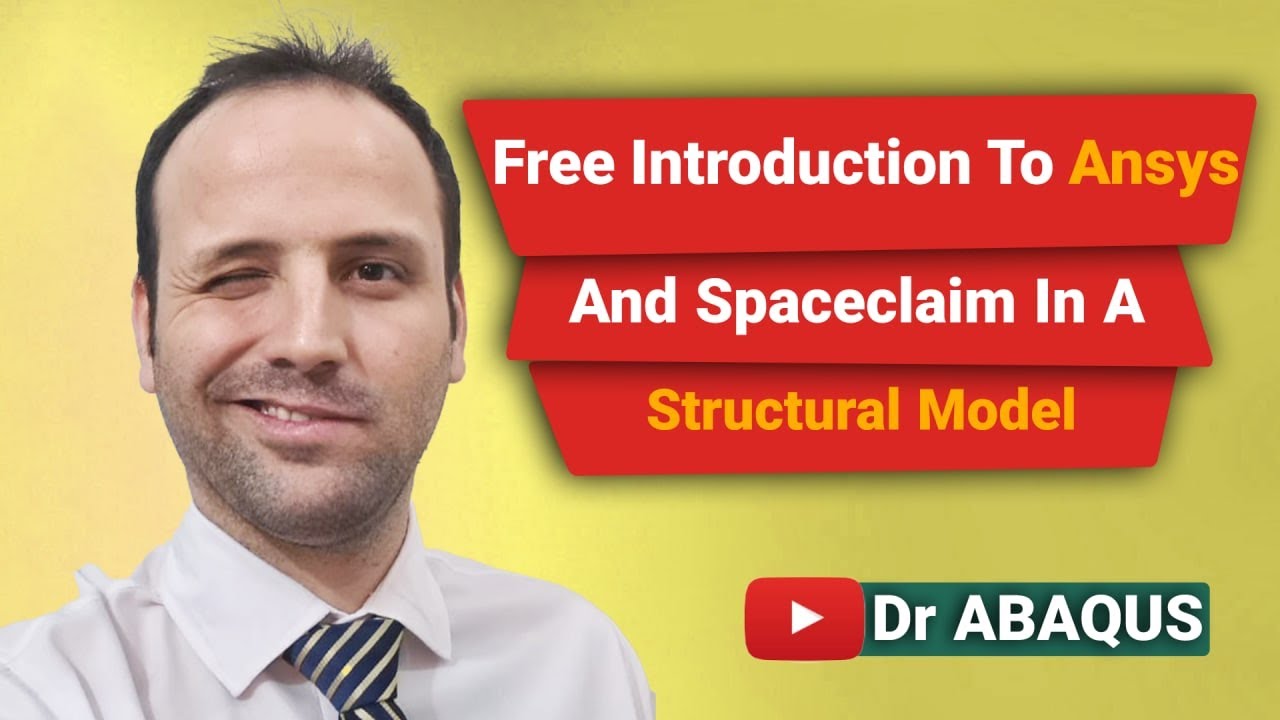 Introduction to ansys mechanical and space claim in a static structural ...