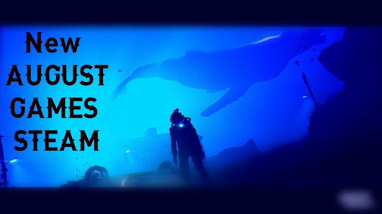 New August Games Steam 2023 and RELEASE DATE - YouTube