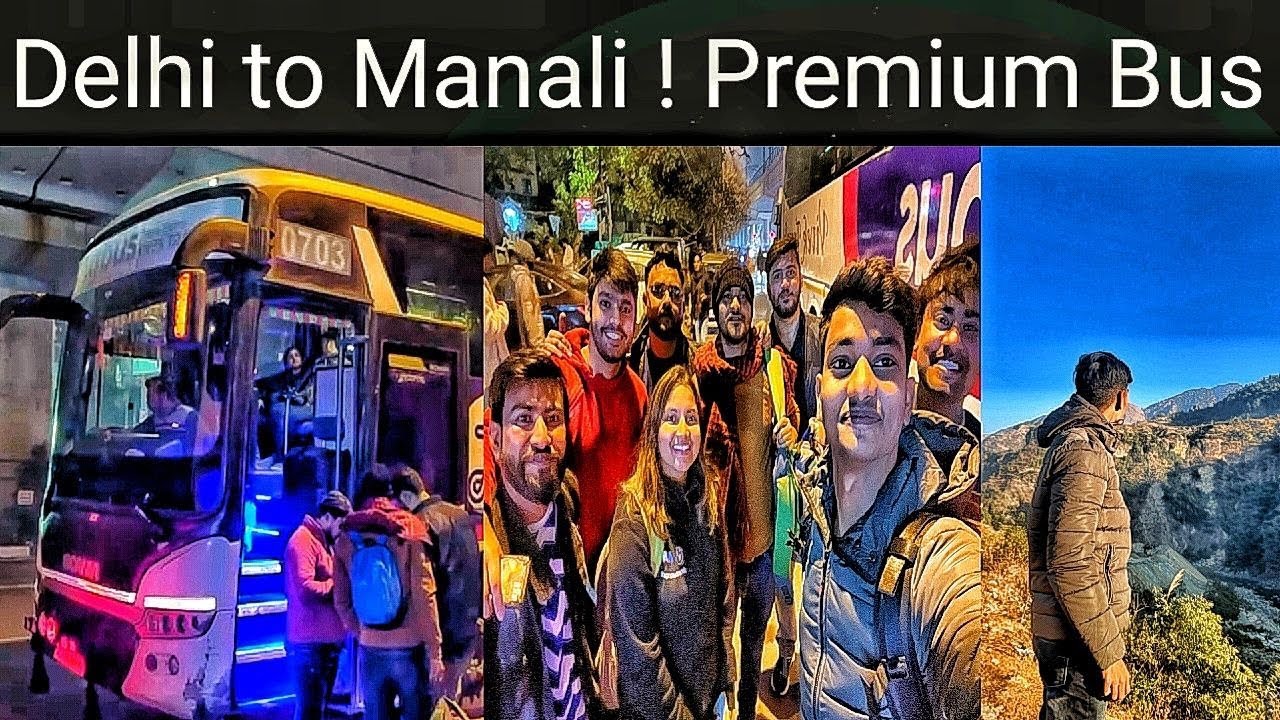 Delhi To Manali !! Bus Journey 570Km !! #himachalpradesh - YouTube