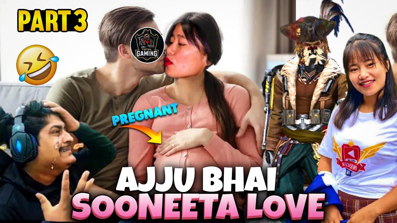Ajju bhai love sooneeta 😂|| Total gaming love sooneeta ️|| Ajjubhai ...