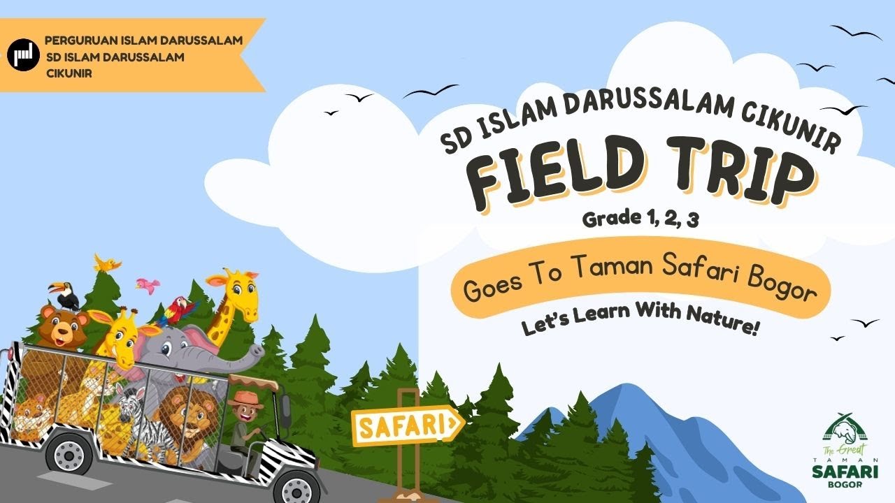 Field Trip Kelas 1,2&3 Goes to Taman Safari - YouTube