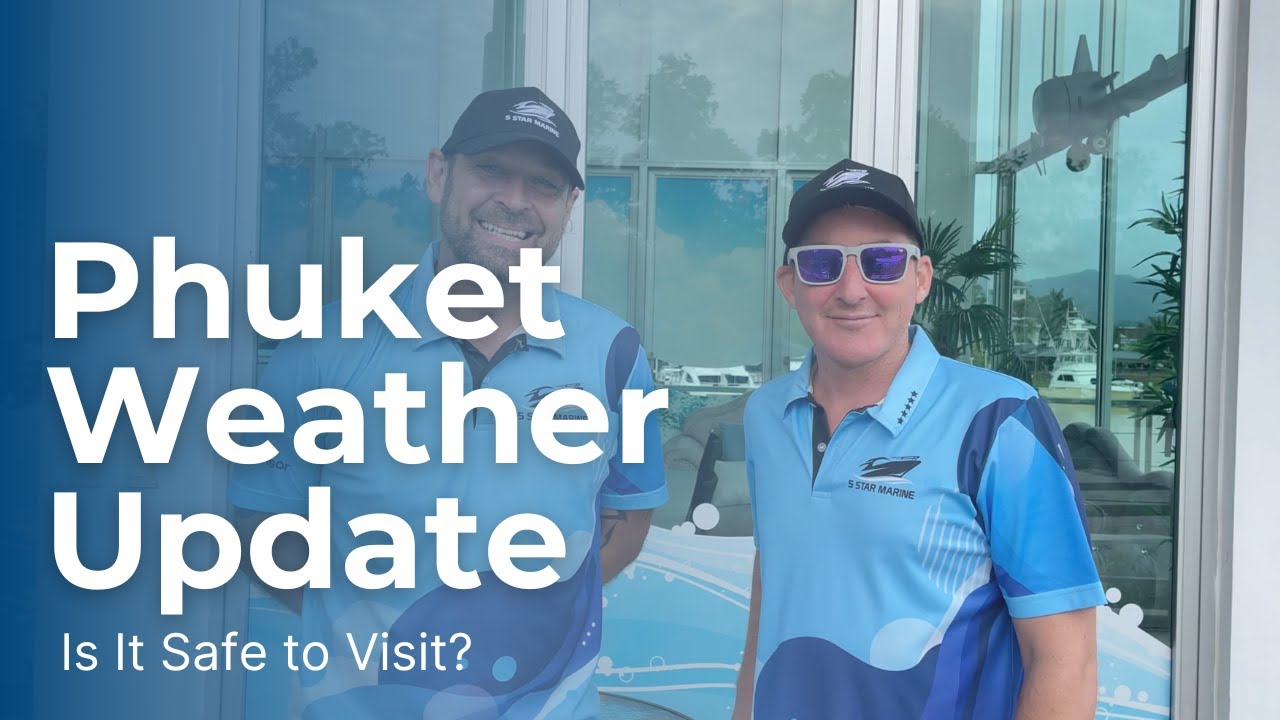 Phuket Weather Update September, Is It Safe to Visit? - YouTube