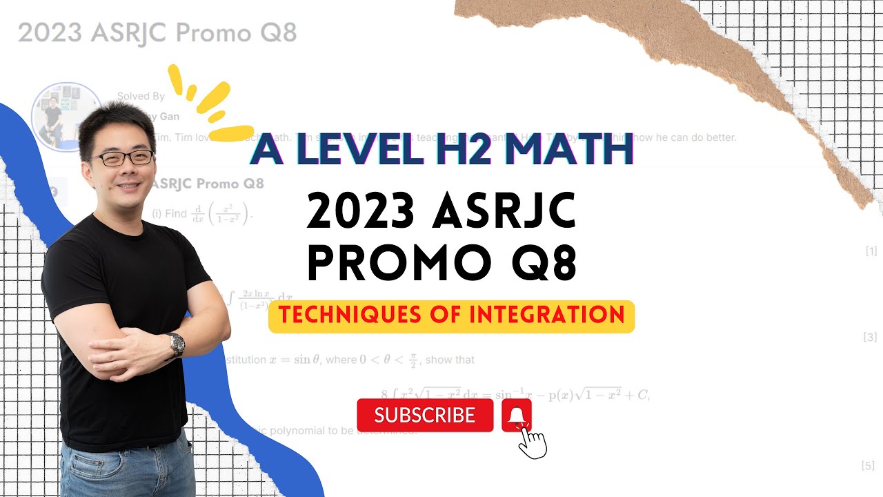 [Techniques of Integrations] 2023 ASRJC Promo Q8 - H2 Math Tuition ...