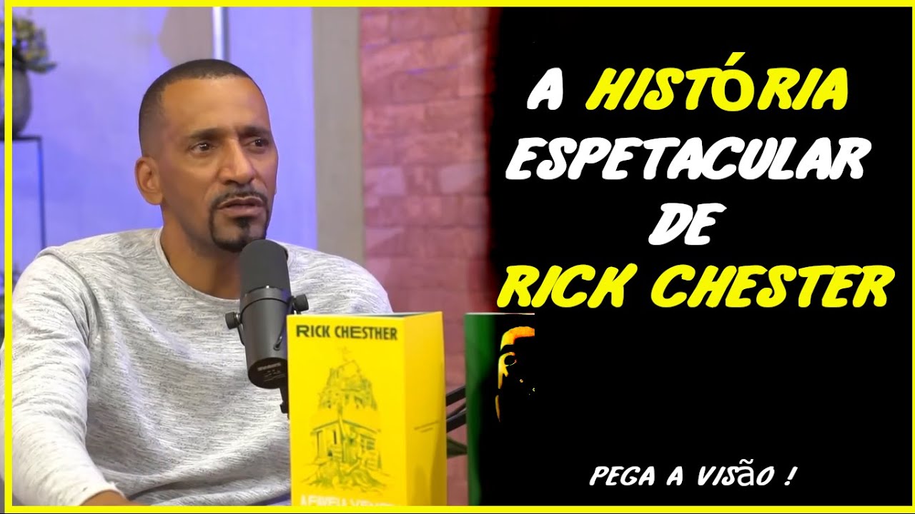 A HISTÓRIA ESPETACULAR DE RICK CHESTER DO ZERO AO MILHÃO - YouTube