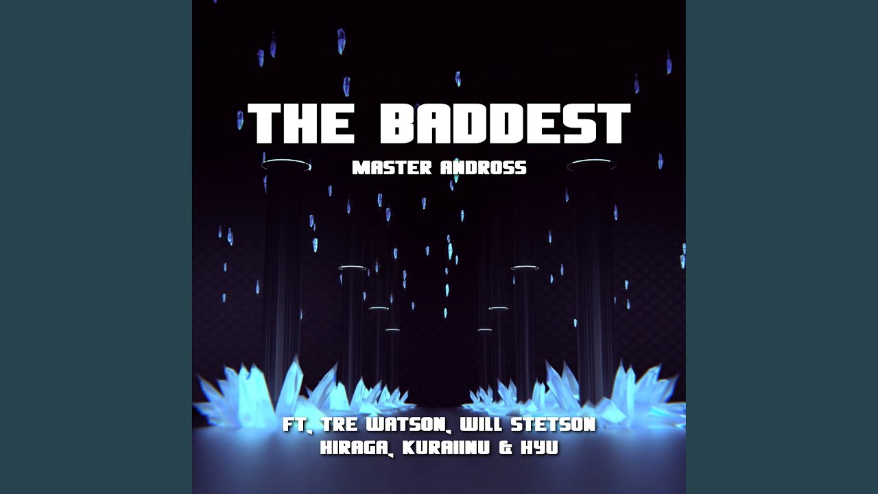 The Baddest - YouTube Music