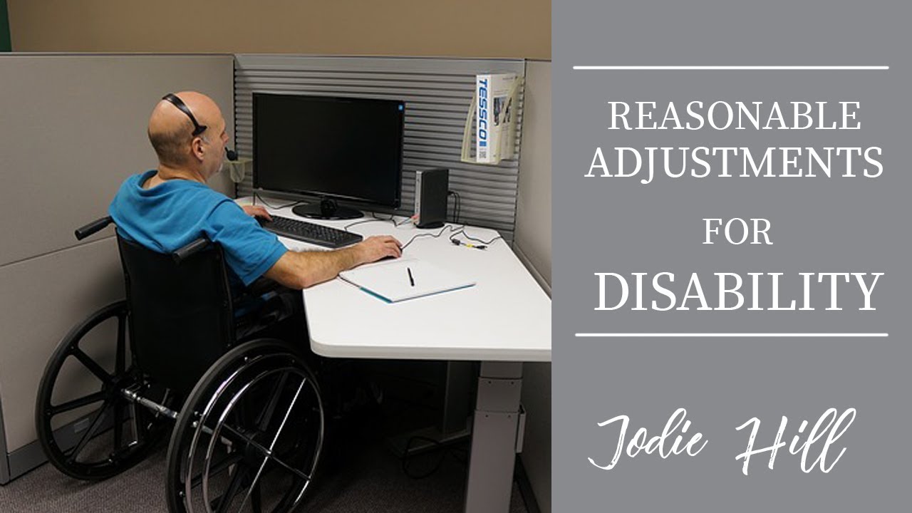 Reasonable Adjustments and Disability - YouTube