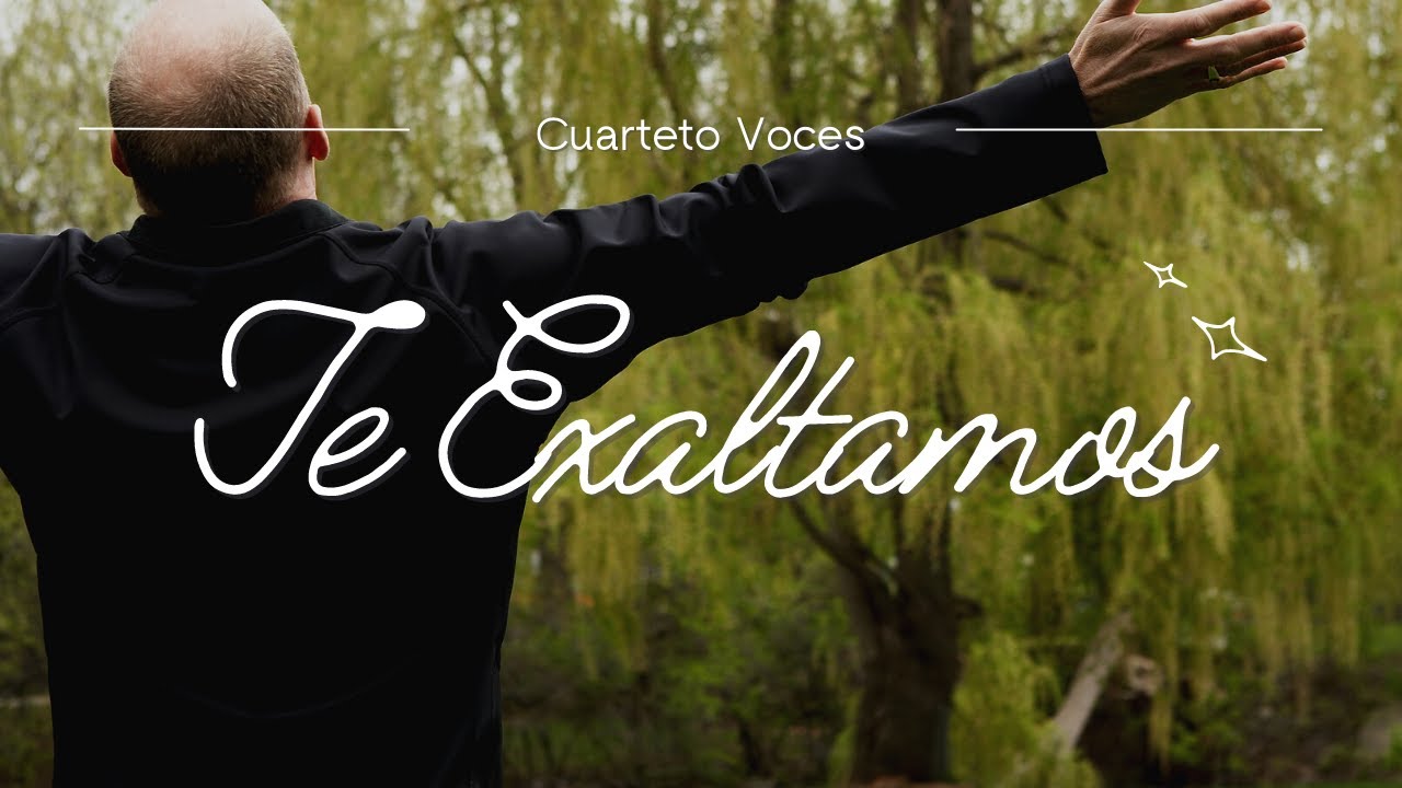 Te Exaltamos DIOS - YouTube