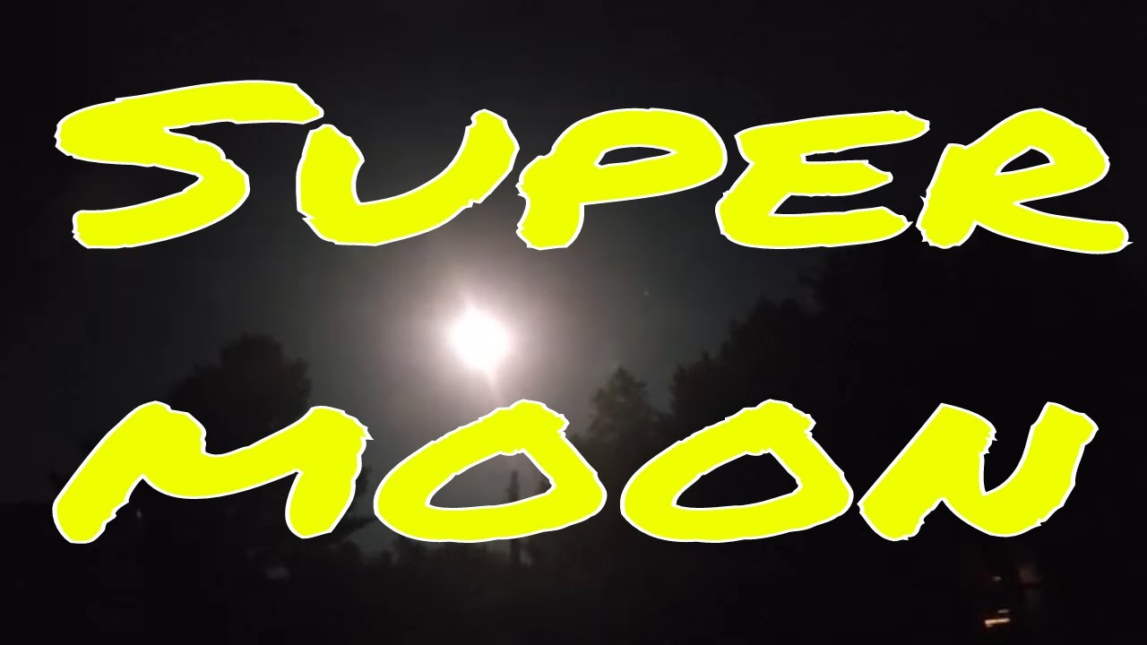 Super Moon || Lublin, Wisconsin - YouTube