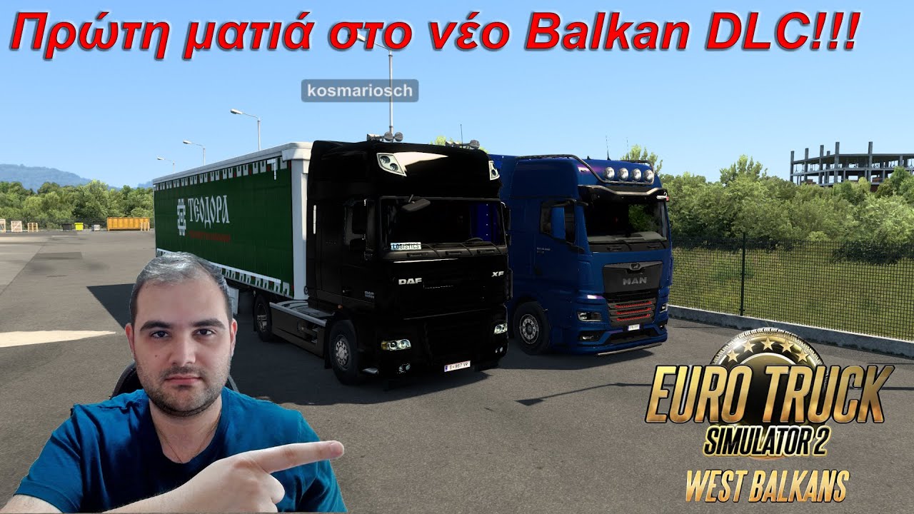 Παμε στα Σκόπια!!! #32 Euro truck Simulator 2 GREEK - YouTube