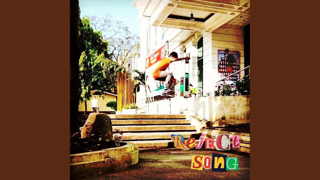 Reject Song - YouTube