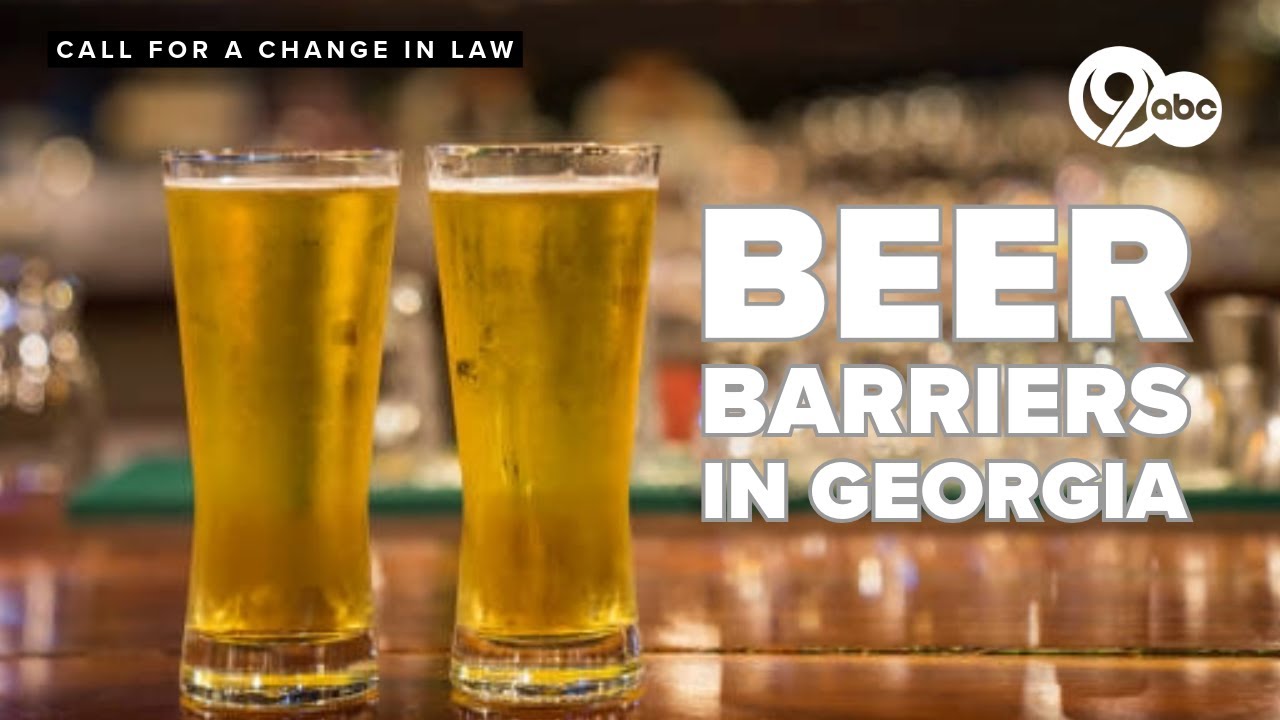Beer barriers: Why breweries in Georgia are hoping to change state law ...
