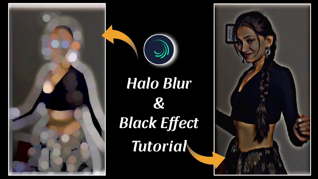 Halo Blur & Black Effect Video Editing | Black Effect Video Editing ...