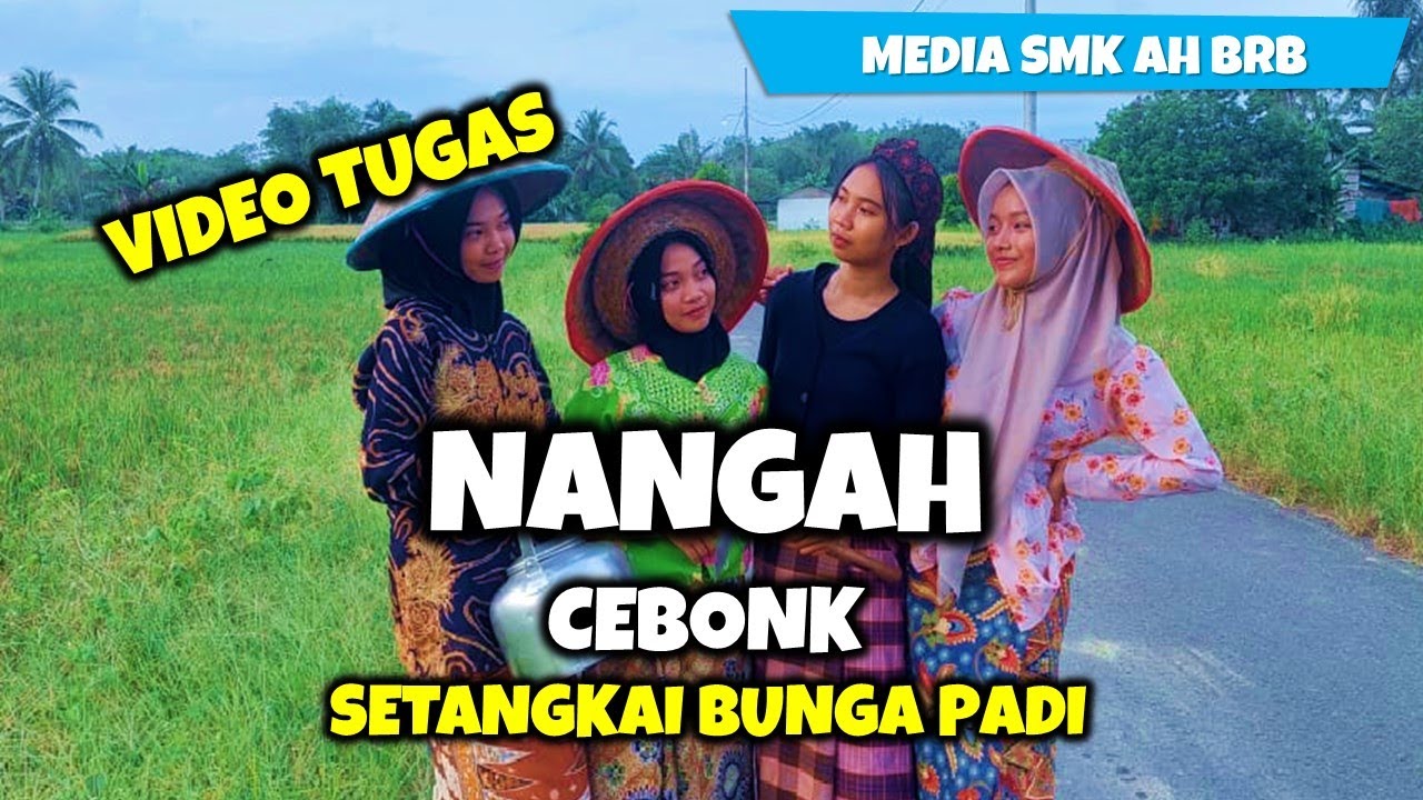 Setangkai Bunga Padi by Nangah Cebonk Kelas A MM - YouTube