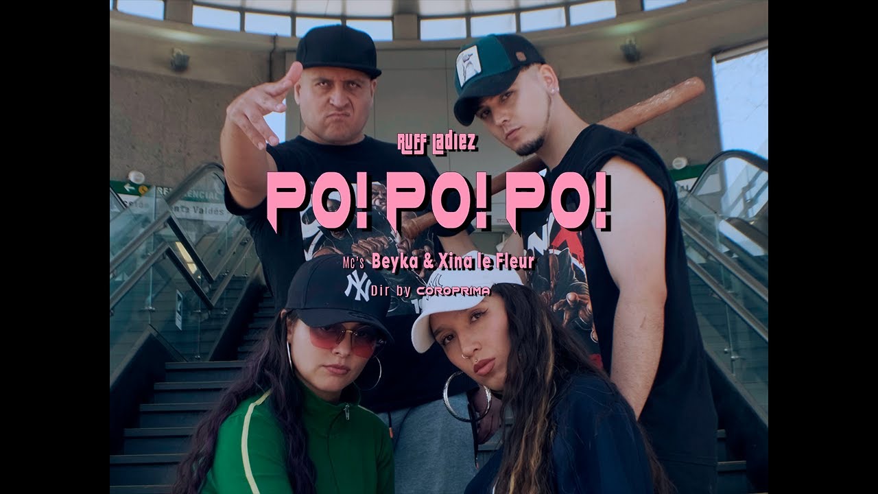 Ruff Ladiez - Po! Po! Po! - [Xina Lefleur - Beyka - Dj Ropo - Stylish ...