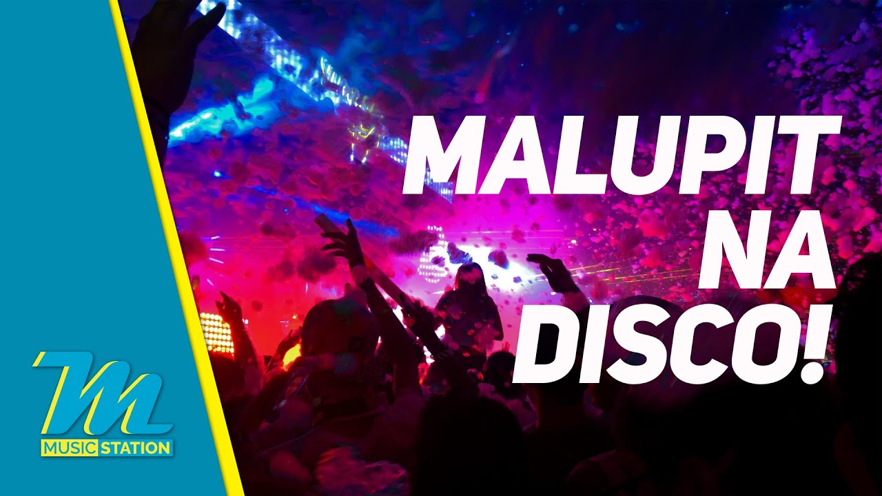 Disco Na Malupit - YouTube