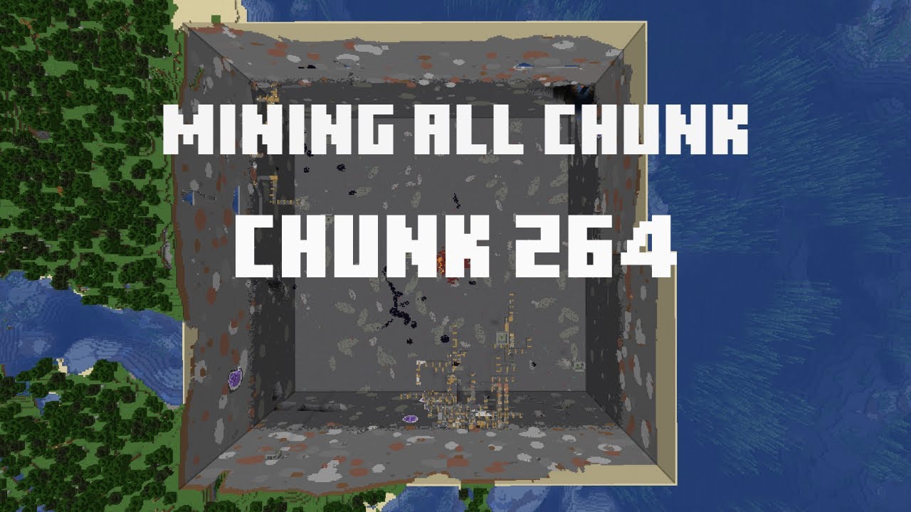 Mining all the chunks in Minecraft (Chunk 264) - YouTube
