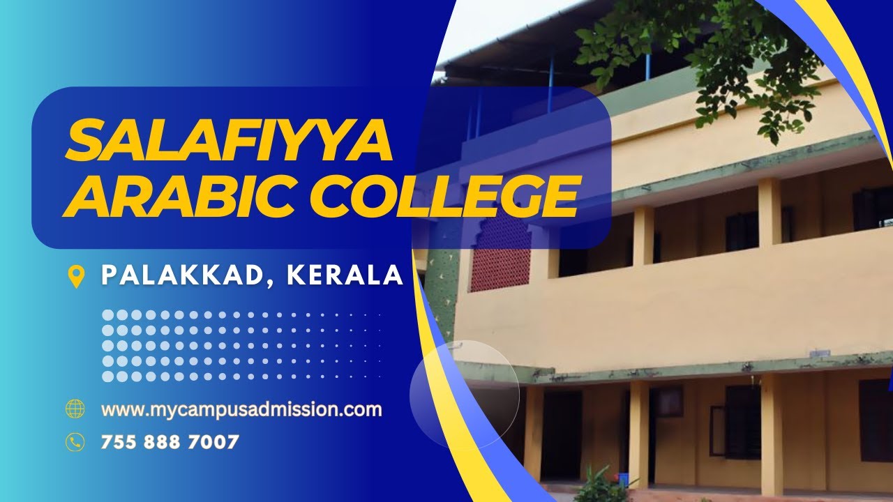 Salafiyya Arabic College - Palakkad | mycampusadmission.com - YouTube