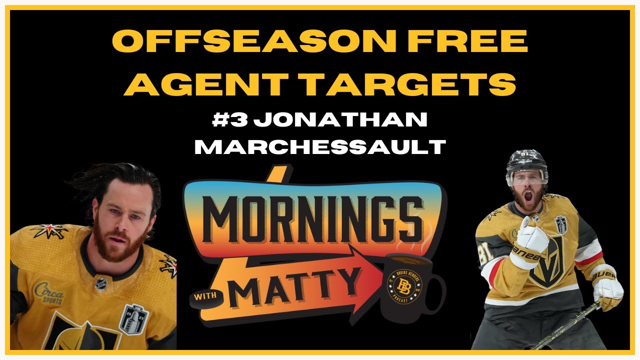 Mornings w/ Matty: Free Agent Target #3 Jonathan Marchessault - YouTube