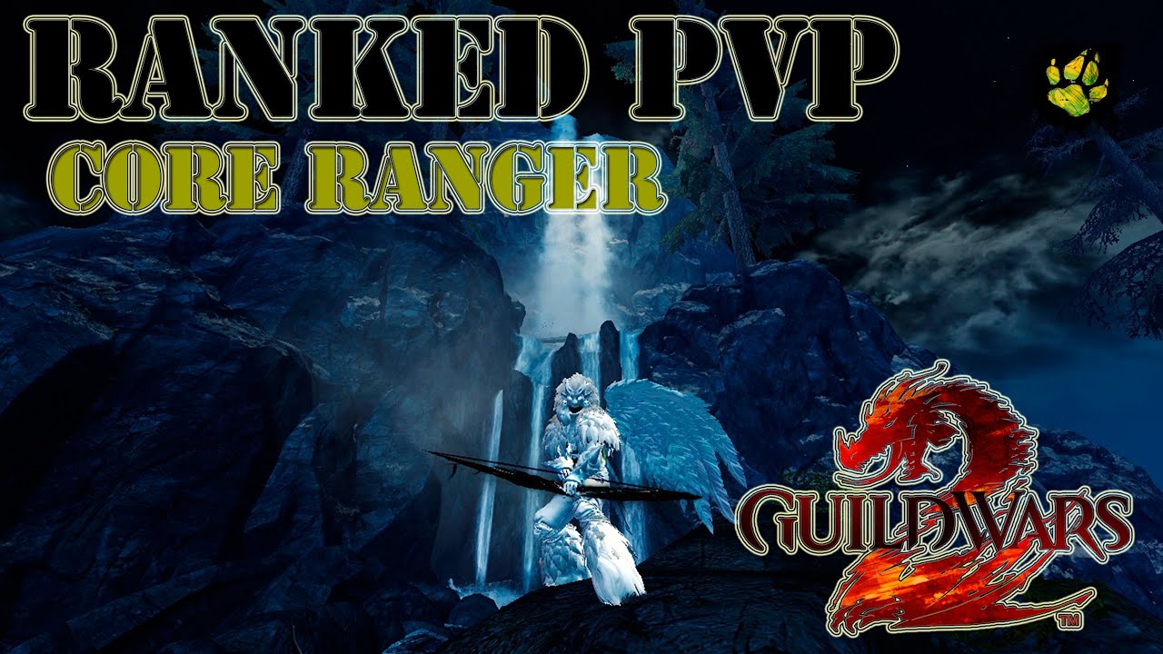 GW2 - Ranked sPvP (Season 44) - Core Ranger Sunless - *New Build ...