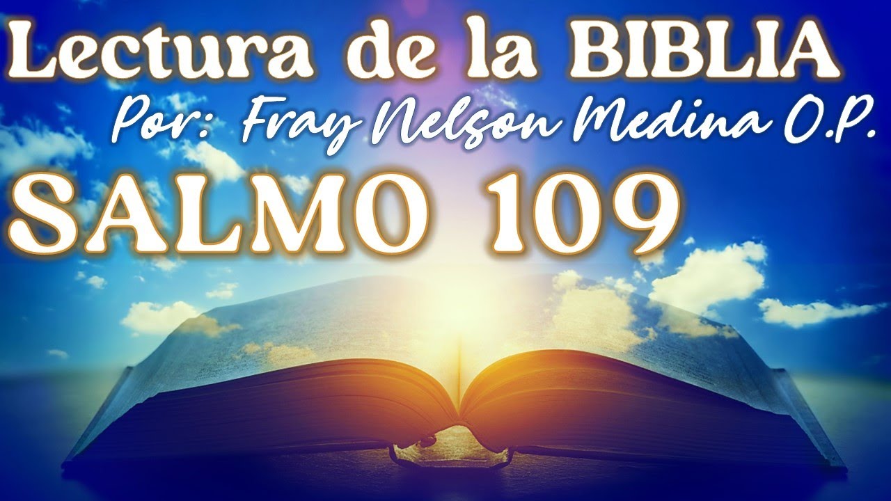 🔔 Biblia Narrada [SALMO 109] 🔸 Fray Nelson Medina O.P. - YouTube