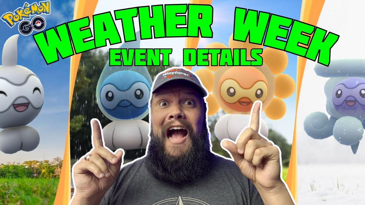 Pokemon Go Weather Week Event Details and Tips - YouTube