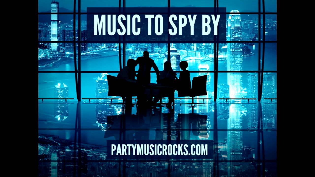 "Music to Spy By" Party Music Playlist - YouTube