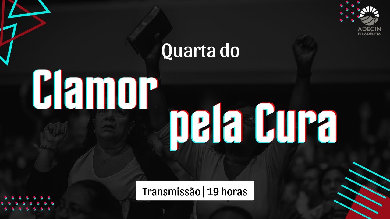 Quarta do clamor pela cura! - YouTube