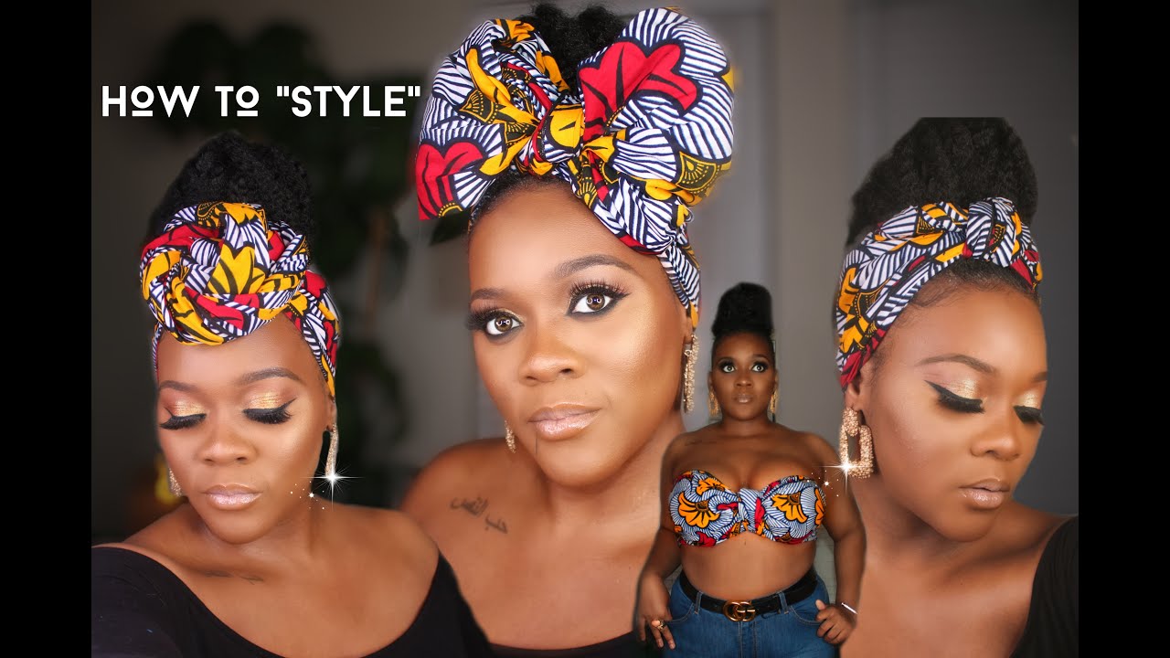 4 EASY WAYS TO STYLE YOUR ANKARA HEAD WRAP/TURBAN IN LESS THAN 2MINUTES ...