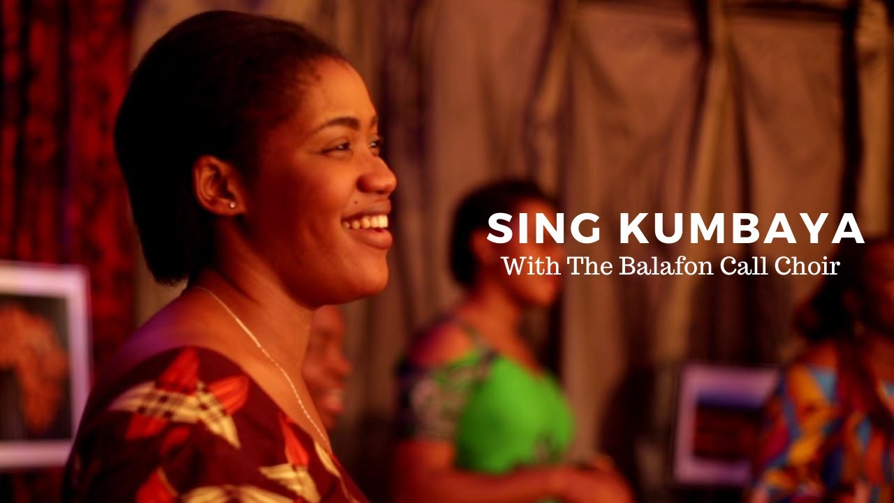 Sing Kumbaya- The Balafon Call - YouTube