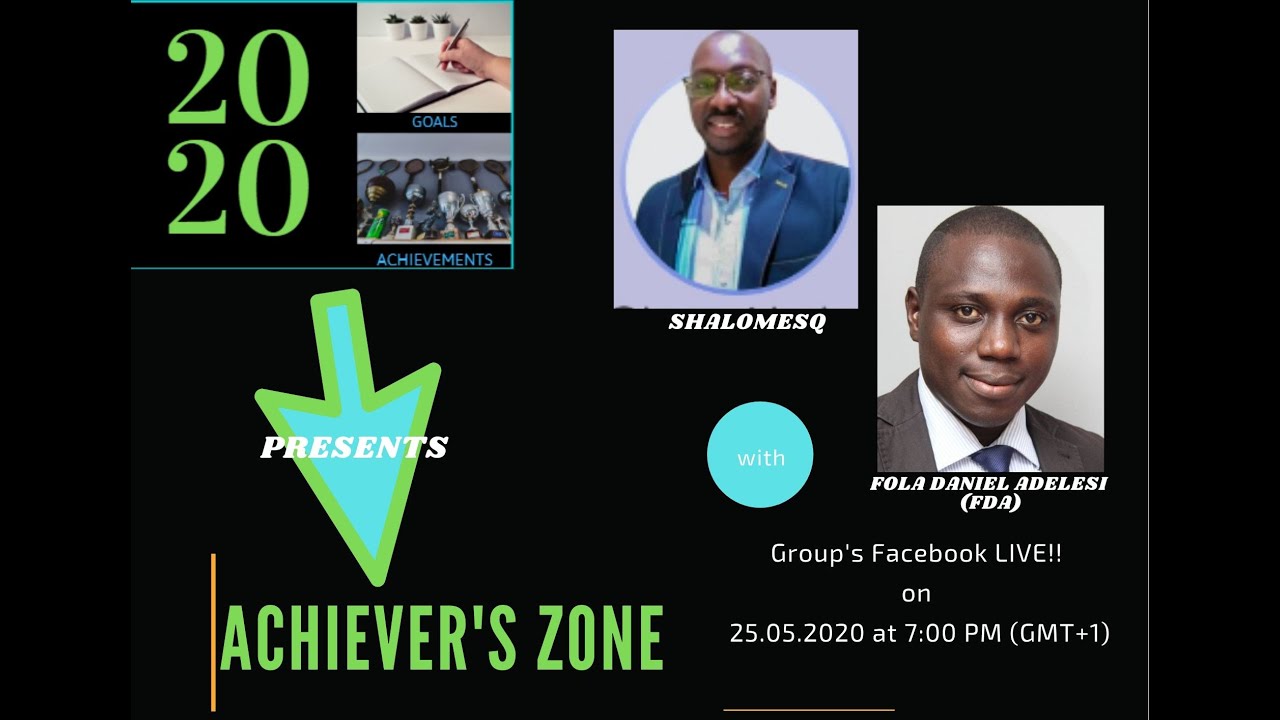Achiever's Zone Ep 2 with Fola (25.05.20) - YouTube