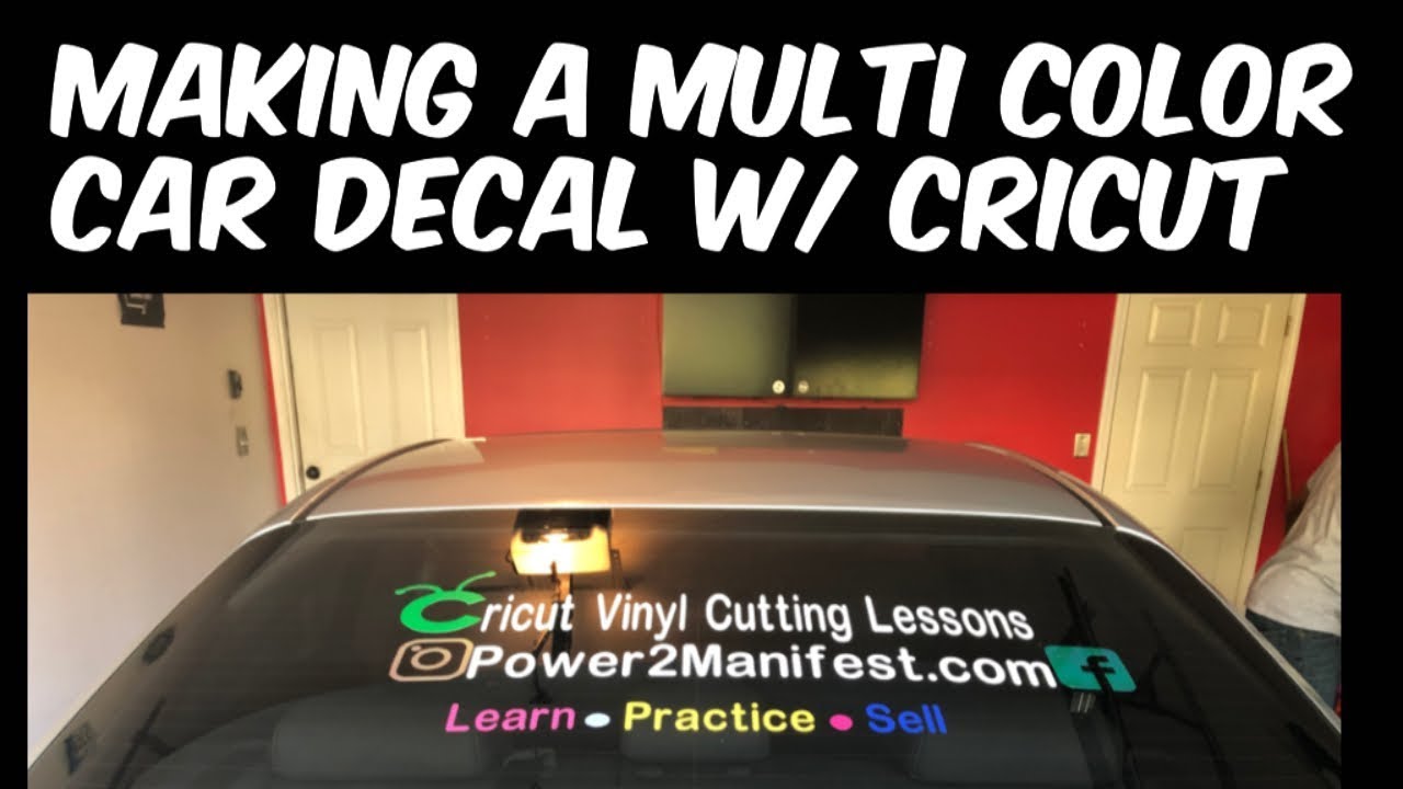 Making A Multi color Car Decal With Cricut YouTube making-a-multi-color-car-decal-with-cricut-youtube