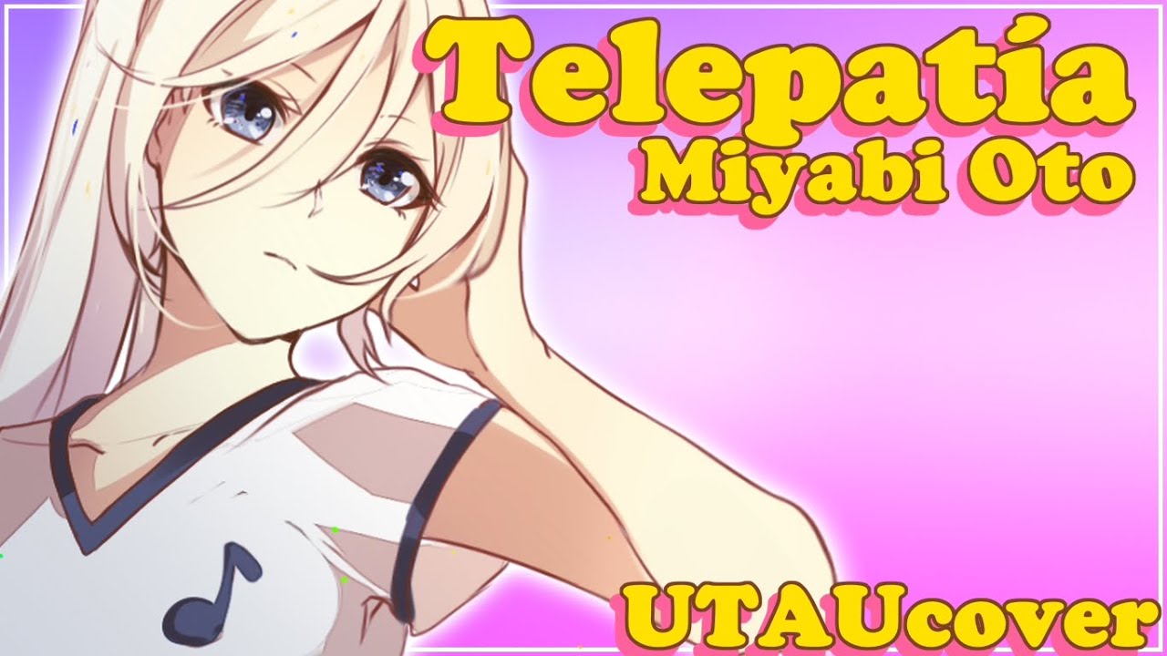 【音ミヤビ/Miyabi Oto】Telepatía【UTAUcover + UST】 - YouTube