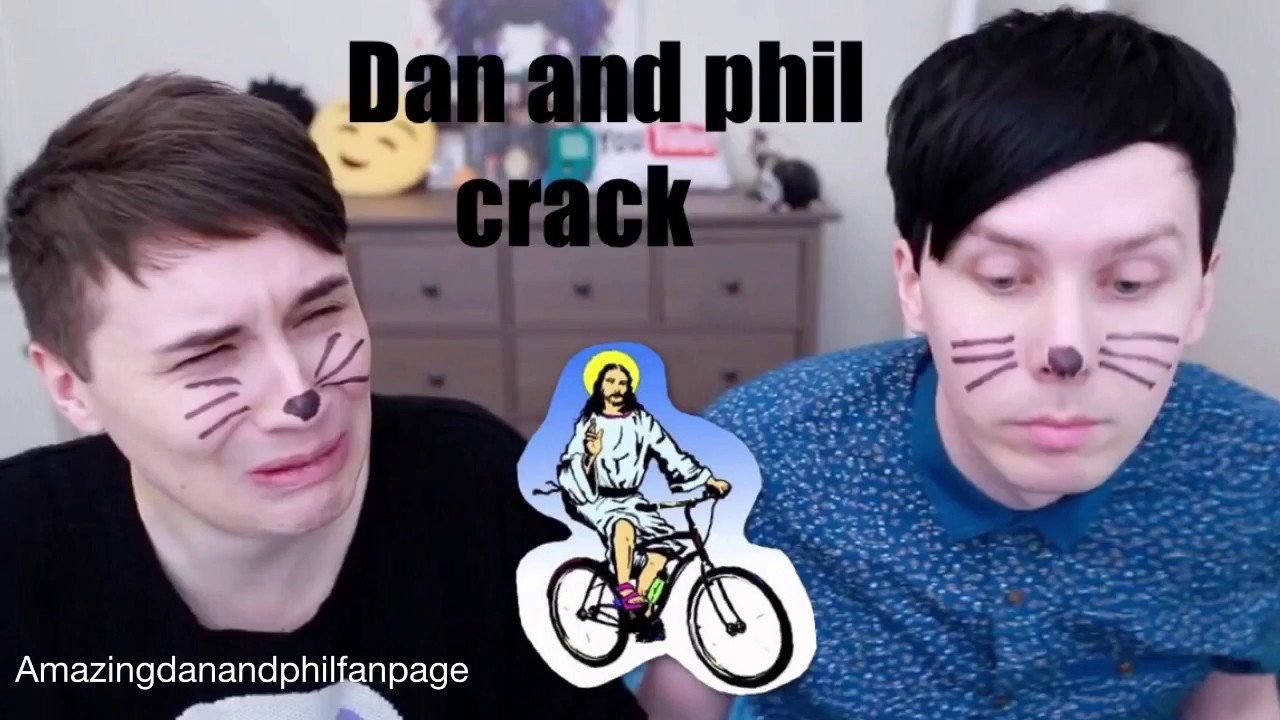 Dan and Phil Crack - YouTube