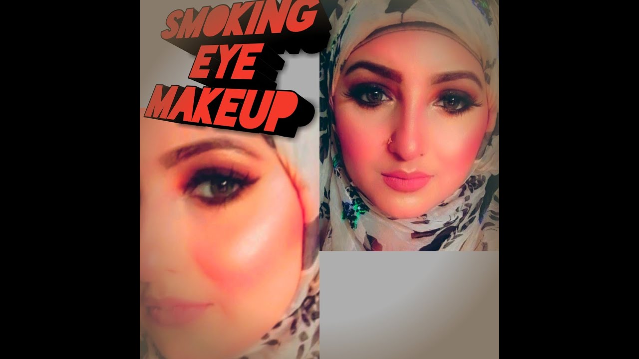 Smoking Eye Makeup Youtube