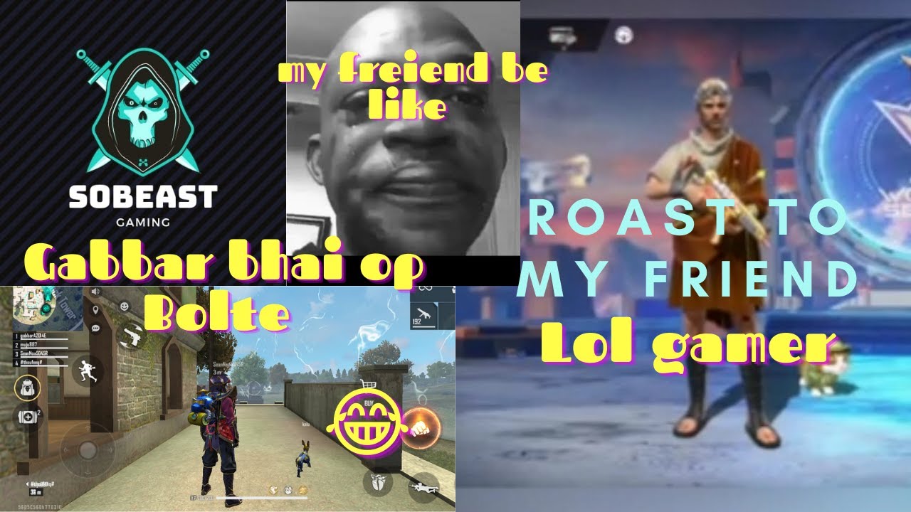 ROAST TO LOL GAMER AND YOUTUBER | FUNNY ROASTING BY GABBAR BHAI | MUST ...