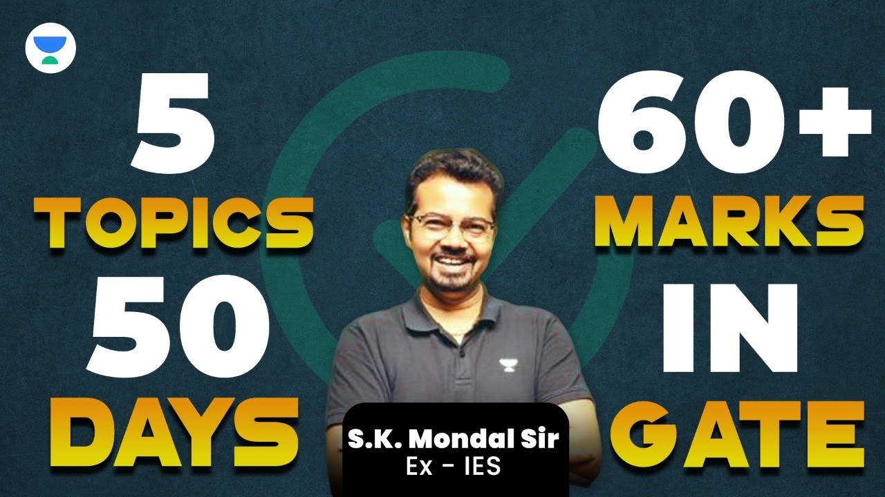 5 topics to score 60+ marks in GATE | GATE 2023 | S K MONDAL (Ex- IES) #gate2023 #mechanical # ...
